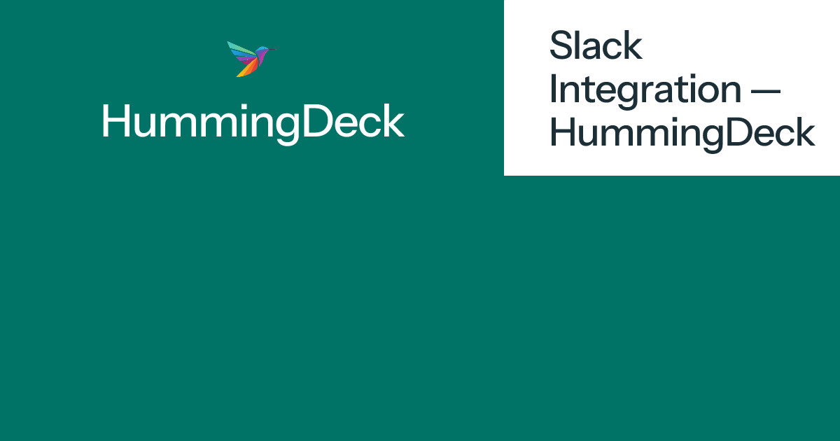 Slack Integration — HummingDeck